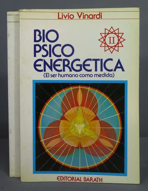 BIO PSICO ENERGÉTICA. El ser humano como medida. Livio Vinardi. 2 EUR ...