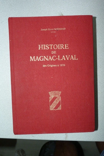 HISTOIRE DE MAGNAC Laval des origines à 1870 - Joseph Henri Normand EUR ...