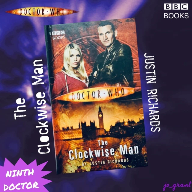 DOCTOR WHO, THE Clockwise Man by Justin Richards 2005 Hardback ...
