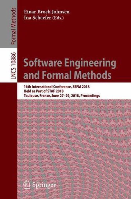 Software Engineering And Formal Methods 16th International Conference Sefm 201 £92 99