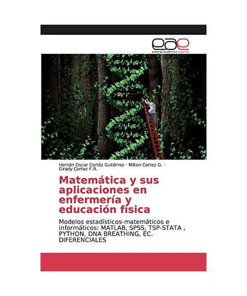 MATEMÁTICA Y SUS aplicaciones en enfermería y educación física: Modelos esta EUR 32,25 - PicClick FR