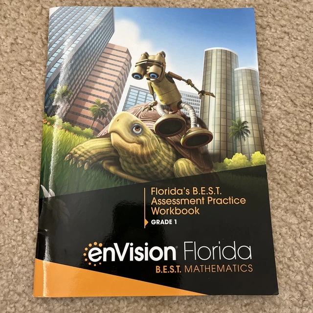 FLORIDA’S BEST MATHEMATICS Assessment Practice Workbook: Grade 1 ...