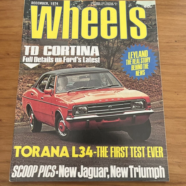 WHEELS MAG 1974 LH SLR5000 L34 Torana HJ Holden Kingswood & Caprice TD ...