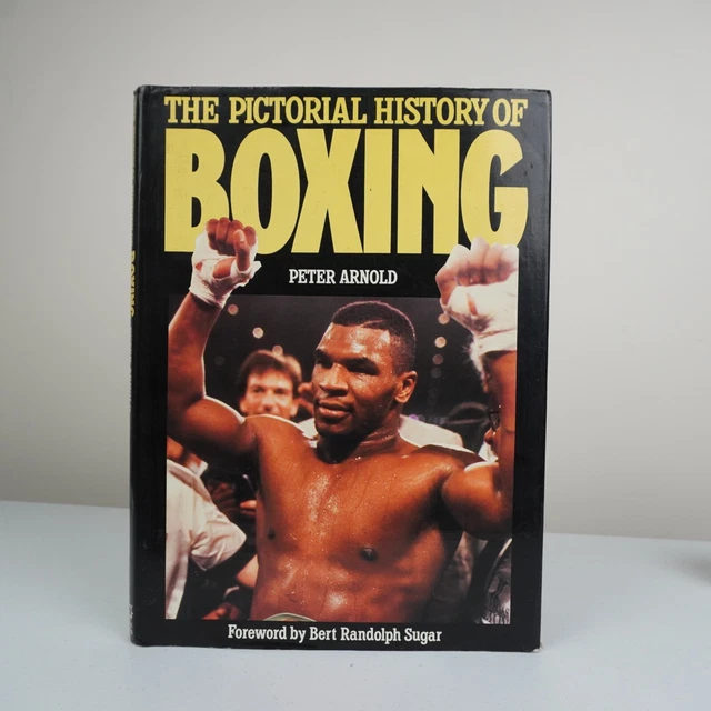 THE PICTORIAL HISTORY OF BOXING 1988 Peter Arnold Mike Tyson Muhammad ...