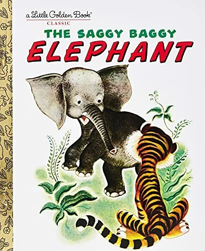 THE SAGGY BAGGY Elephant (Little Golden Book) by Jackson, Byron ...