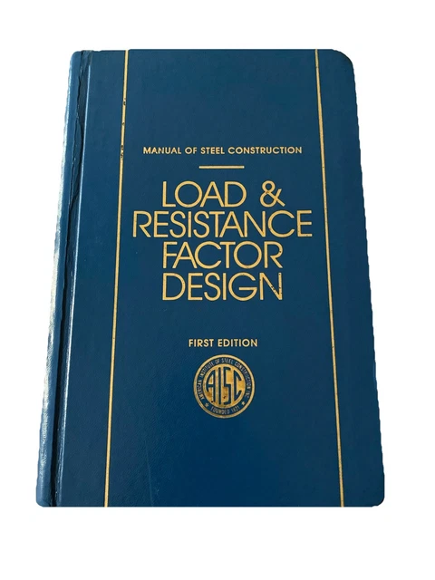 MANUAL OF STEEL 1st Edition Construction Load and Resistance Factor ...