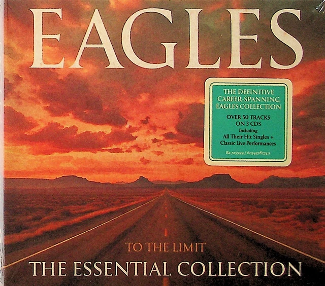 EAGLES-TO THE LIMIT-ESSENTIAL Collection 3-CD -NEW (Best Of/Greatest ...