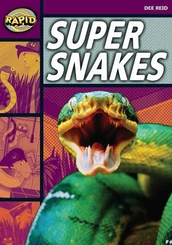SUPER SNAKES: SUPER Snakes (Series 1) (RAPID SERIES 1) by Reid, Dee ...
