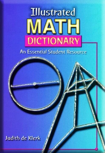 ILLUSTRATED MATH DICTIONARY, de Klerk, Judith $7.69 - PicClick