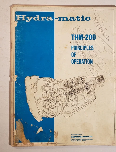GM HYDRA-MATIC THM-200 Principles of Operation Service Manual 1975 68 ...