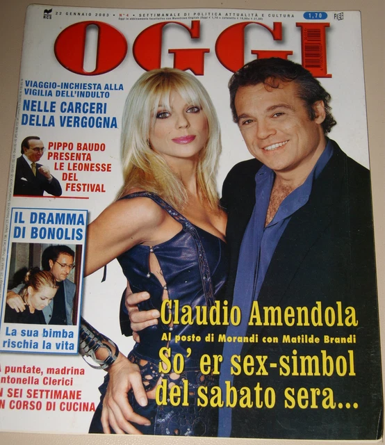 OGGI=2003/4=CLAUDIO AMENDOLA=MATILDE BRANDI=CHRISTOPHER Carandini ...