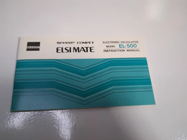 VINTAGE SHARP CALCULATOR Elsi Mate EL-500 User Manual £3.87 - PicClick UK