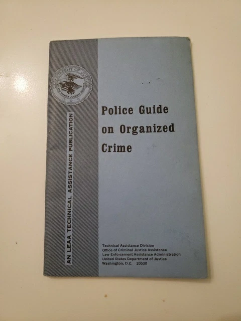 POLICE GUIDE ON Organized Crime / 1972 Department Of Justice £12.75 ...