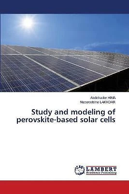 STUDY AND MODELING of perovskite-based solar cells by Abdelkader Hima ...