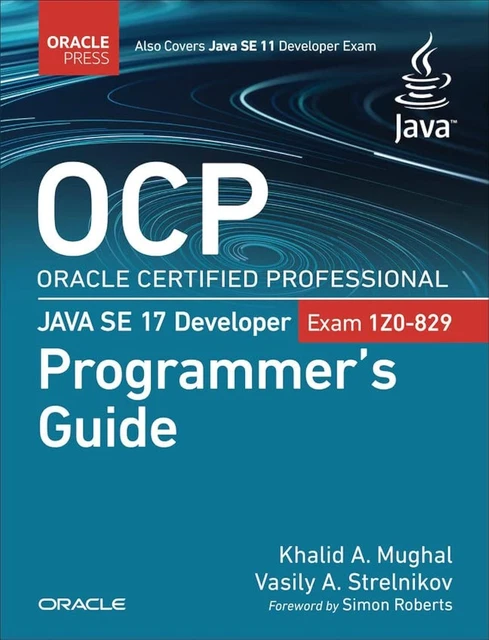 OCP ORACLE CERTIFICATO Professionale Java Se 17 Developer (Esame 1Z0 ...