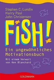 FISH! EIN UNGEWÖHNLICHES Motivationsbuch von Lundin... | Buch | Zustand ...