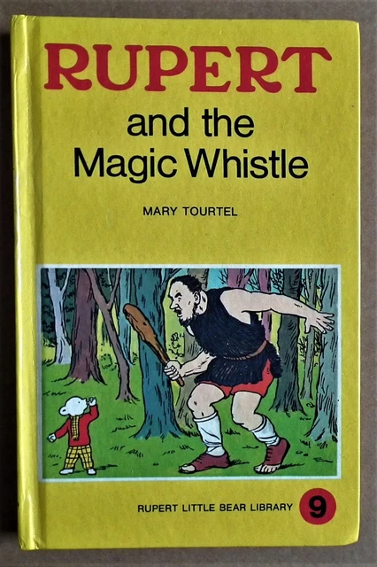 RUPERT AND THE MAGIC WHISTLE MARY TOURTEL Little Bear Library No 9 ...
