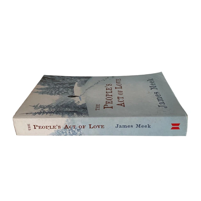 THE PEOPLE'S ACT Of Love By James Meek Book PB Russian Revolution ...