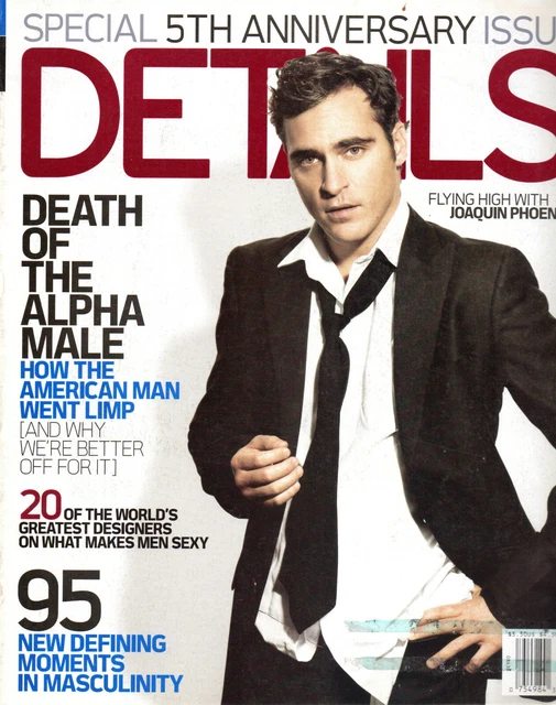 DETAILS MAGAZINE OCTOBER 2005 Joaquin Phoenix Claire Danes David ...