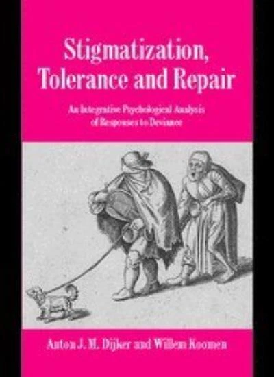 STIGMATIZATION, TOLERANCE AND Repair: An Integrative Psychological ...