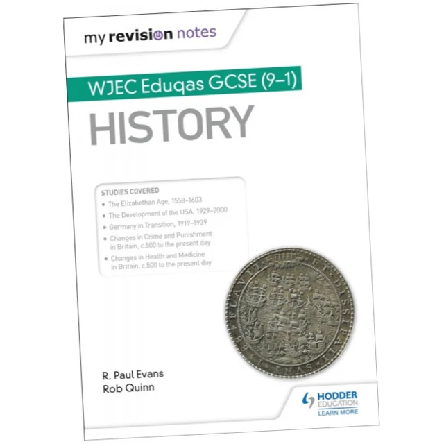 MY REVISION NOTES: WJEC Eduqas GCSE (9-1) History - R.Paul Evans ...