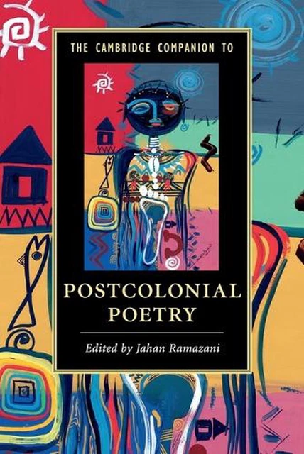 CAMBRIDGE COMPANION TO Postcolonial Poetry par édité par Jahan Rama (anglais) Pap EUR 37,82 ...