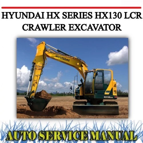 HYUNDAI HX SERIES Hx130 Lcr Crawler Excavator Service Repair Manual~Dvd $17.99 - PicClick AU