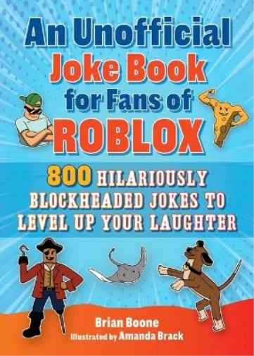 BRIAN BOONE AN Unofficial Joke Book for Fans of Roblox (Poche) EUR 14 ...