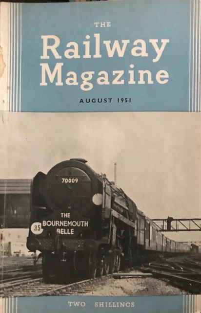 BACK ISSUE: THE Railway magazine: 1951-08: August: Ian Allan. £2.02 ...