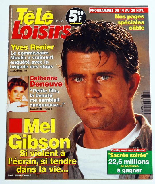 MAGAZINE TÉLÉ LOISIRS n° 350, Mel GIBSON, Jeanne MAS, COLUCHE, DENEUVE ...