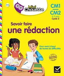 MINI CHOUETTE - Savoir faire une rédaction CM1/CM2 9-... | Livre | état ...