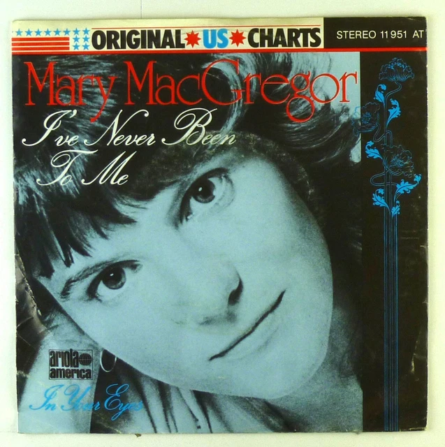 7 & SINGLE - Mary Macgregor - I'Ve Never Been to Me - S1946 - Washed ...