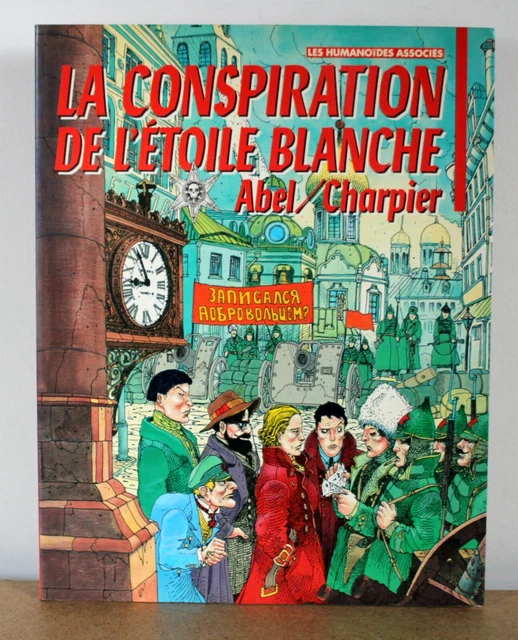 LA CONSPIRATION DE l'étoile blanche Abel/Charpier 1989 EO EUR 8,00 ...