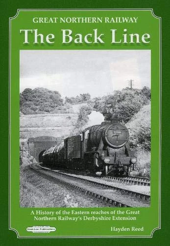 GREAT NORTHERN RAILWAY The Back Line: History of Eastern... - Reed ...