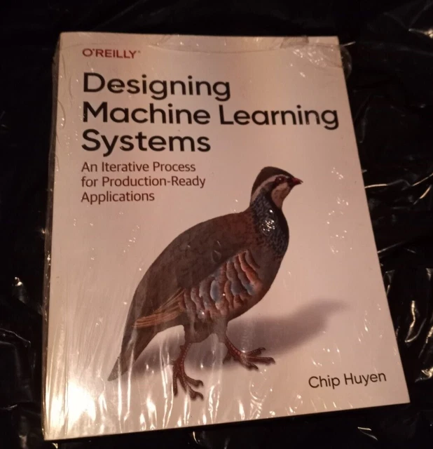 DESIGNING MACHINE LEARNING Systems: An Iterative process for production ...