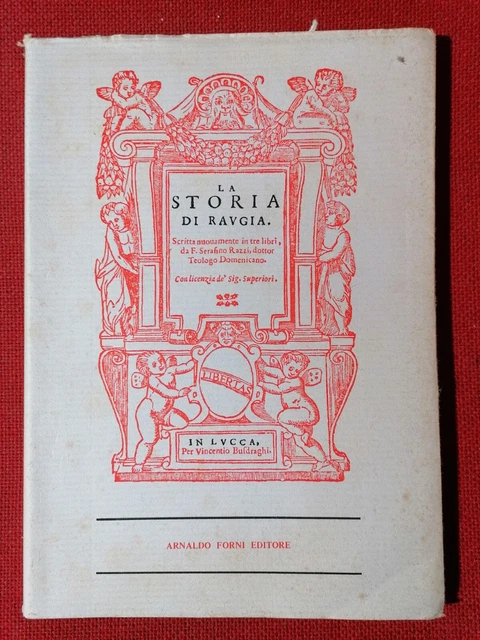 LA STORIA DI Raugia - Ristampa Anastatica Serafino Razzi Forni Editore ...
