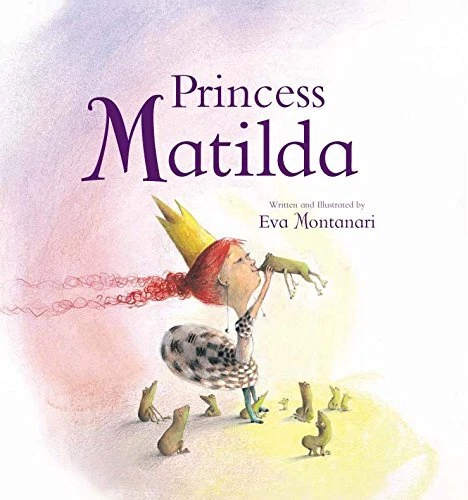 PRINCESS MATILDA (MEADOWSIDE Picture Books) By Eva Montanari EUR 18,43 ...
