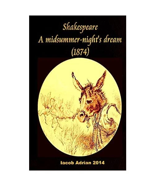 SHAKESPEARE A MIDSUMMER-NIGHT'S dream (1874), Adrian, Iacob EUR 8,99 ...