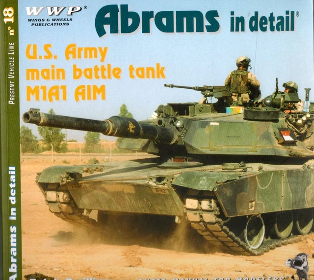 ABRAMS IN DETAIL US ARMY MAIN BATTLE TANK M1A1 A1M by RALPH ZWILLING £ ...