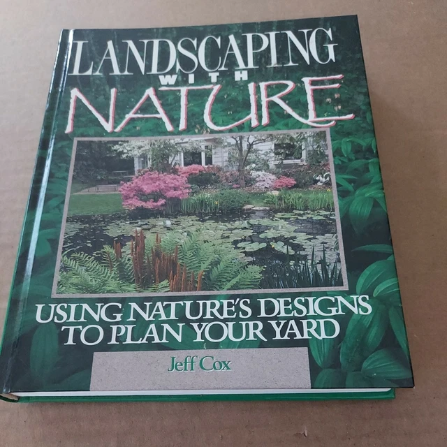 1991 HC BOOK "Landscaping with Nature-Using Nature's Designs to Plan ...