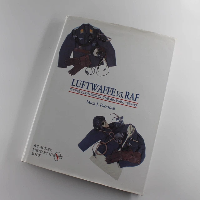 LUFTWAFFE VS. RAF: Flying Clothes of the Airway 1939-45 v. 1: Flying ...