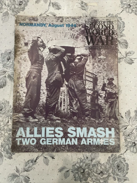 HISTORY OF SECOND World War Vol 5 No 9 Normandy August 1944 Allies ...