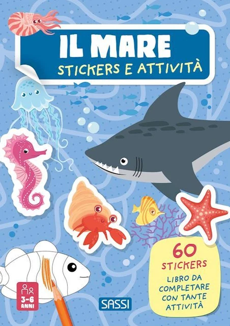 IL MARE. STICKERS E ATTIVITA'. EDIZ. A COLORI - TREVISAN IRENA - Sassi ...