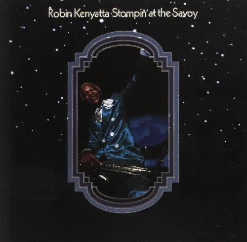 ROBIN KENYATTA STOMPIN at the Savoy (CD) EUR 12,22 - PicClick FR