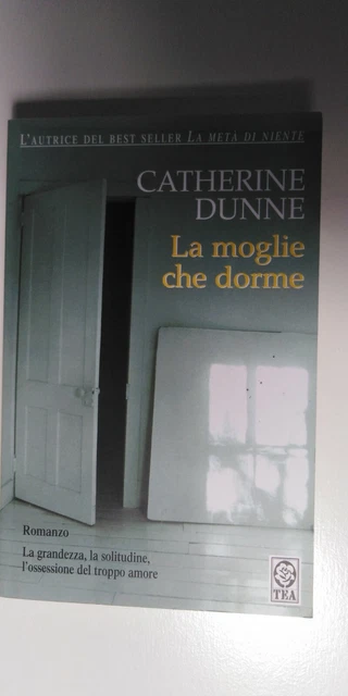 La Moglie Che Dorme Catherine Dunne Tea 2009 Eur 2 50 Picclick It