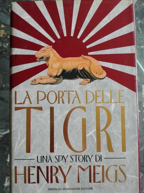 LA PORTA DELLE Tigri - Henry Meigs (Pos. Edi 3) EUR 7,25 - PicClick IT