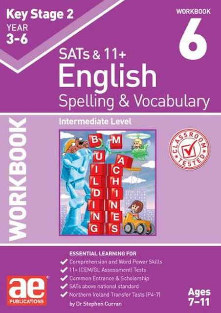 KS2 SPELLING & Vocabulary Workbook 6: Intermediate Level by Dr Stephen ...
