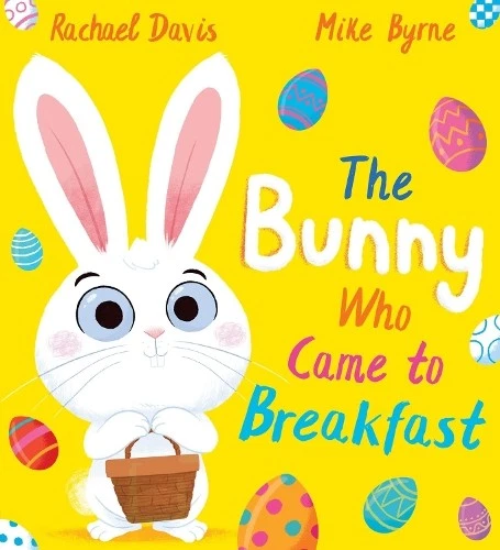 RACHAEL DAVIS THE Bunny Who Came to Breakfast (PB) (Poche) EUR 16,57 ...