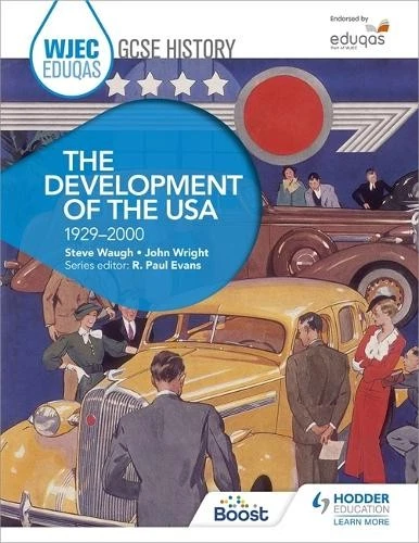 JOHN WRIGHT STE WJEC Eduqas GCSE History: The Development of the USA ...