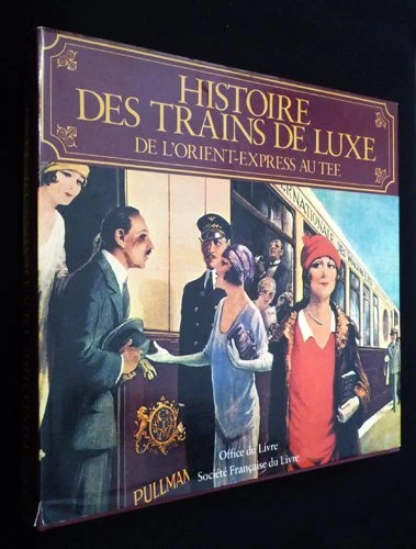 HISTOIRE DES TRAINS de luxe, George Behrend EUR 25,52 - PicClick FR